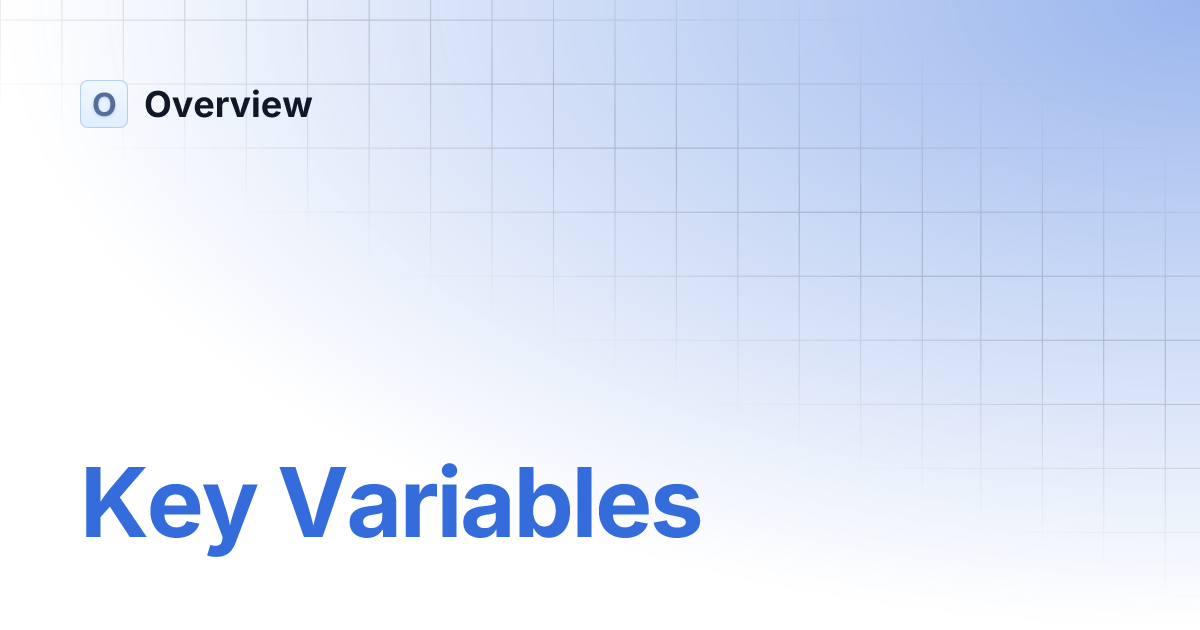 Key Variables | Overview